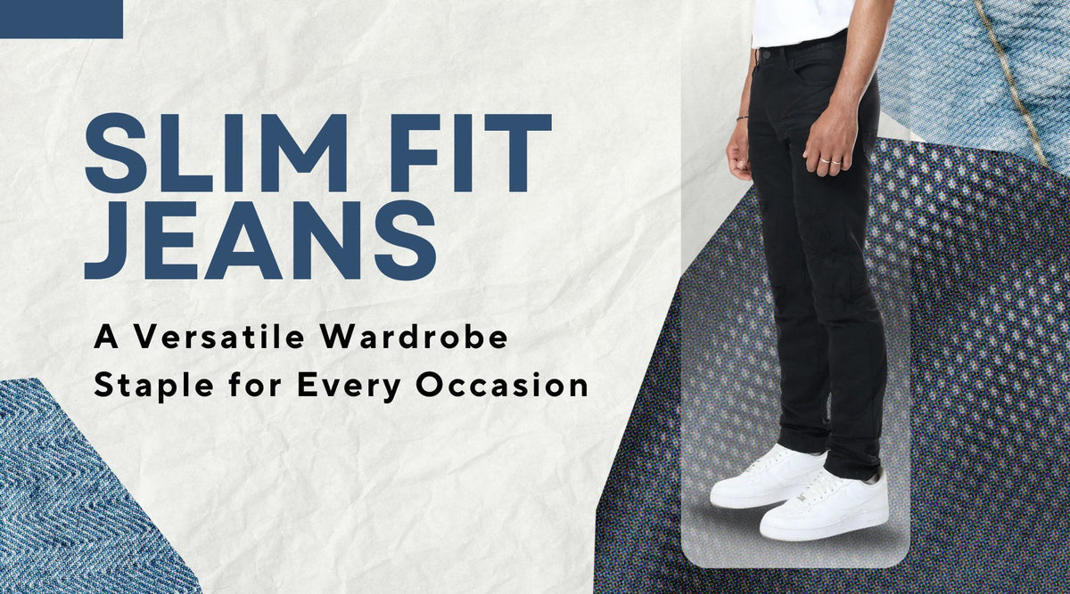 Slim Fit Jeans – Style, Comfort & Versatility in One Pair!