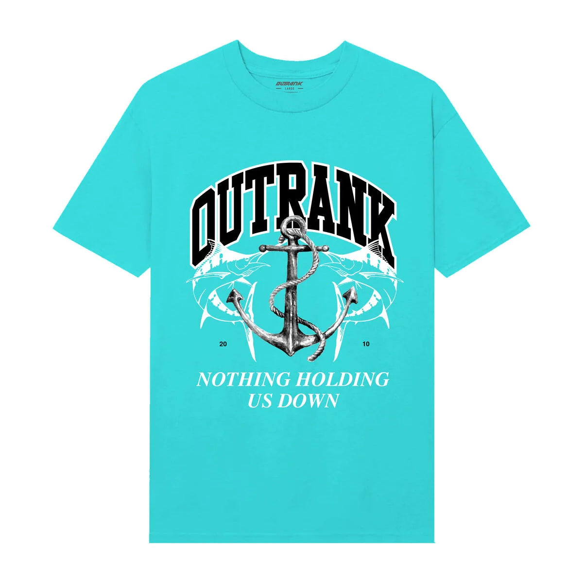 Outrank - T Shirt - Nothing Holding US Down - Blue